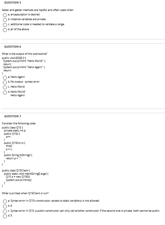 Solved Question 5 Setter And Getter Methods Are Helpful And