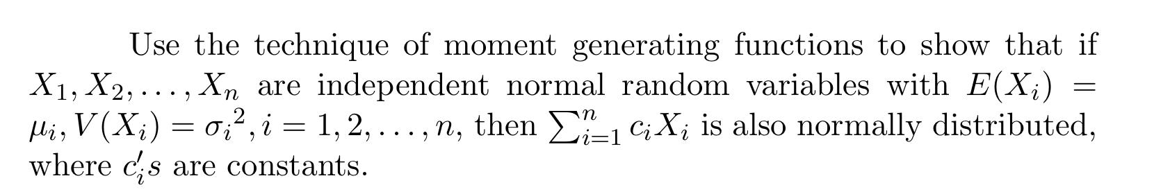 Solved Use the technique of moment generating functions to | Chegg.com
