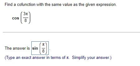 Solved Find a cofunction with the same value as the given | Chegg.com