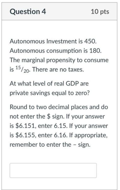 Solved Autonomous Investment is 450. Autonomous consumption | Chegg.com