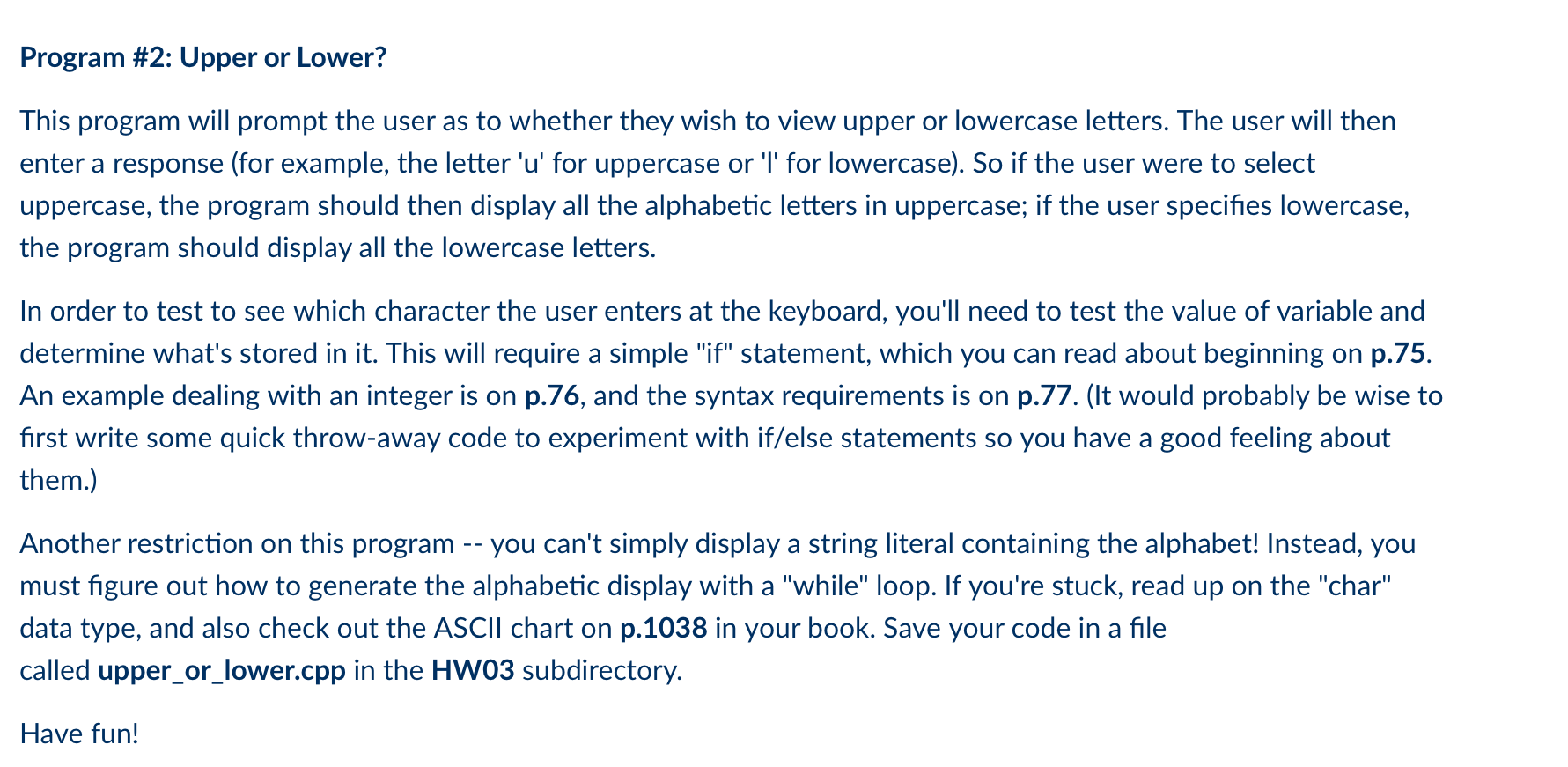 Solved Program #2: Upper or Lower? This program will prompt | Chegg.com