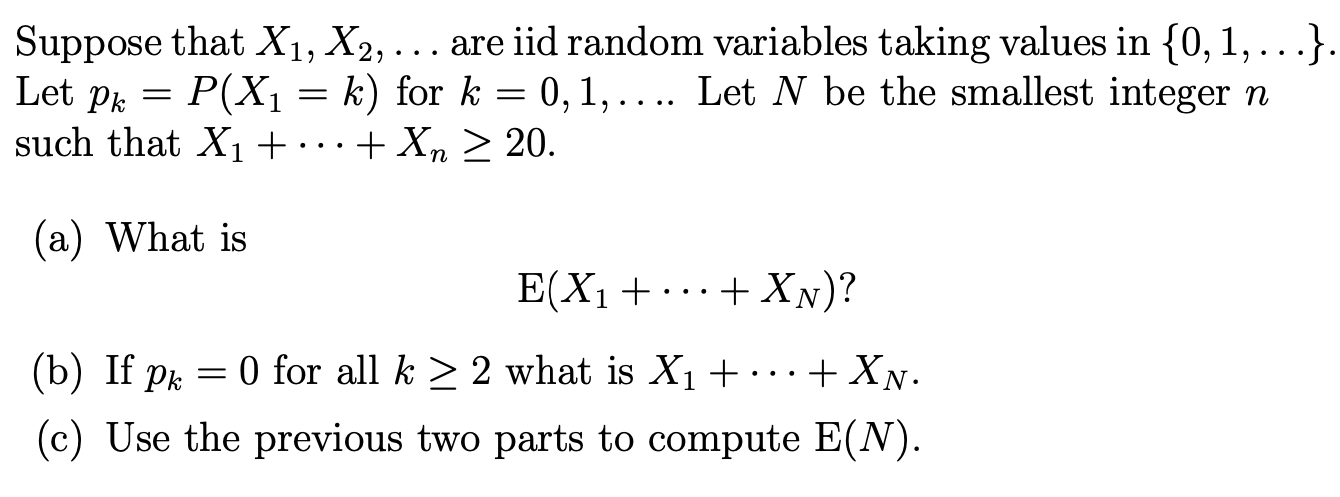 Suppose that X1, X2, ... are iid random variables | Chegg.com