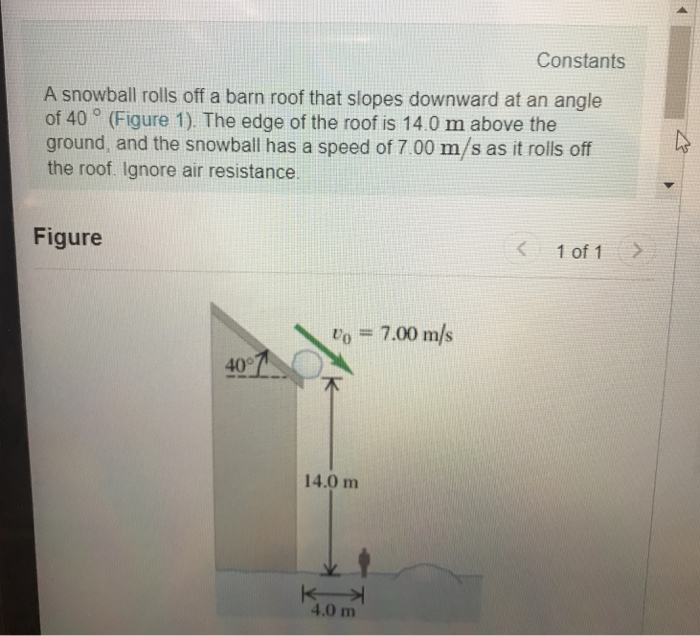 Solved Constants A snowball rolls off a barn roof that | Chegg.com