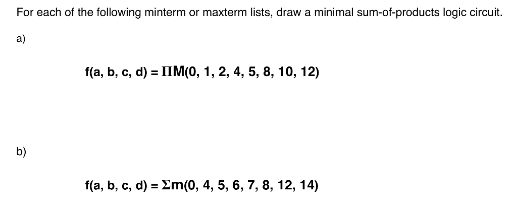 Solved For each of the following minterm or maxterm lists, | Chegg.com