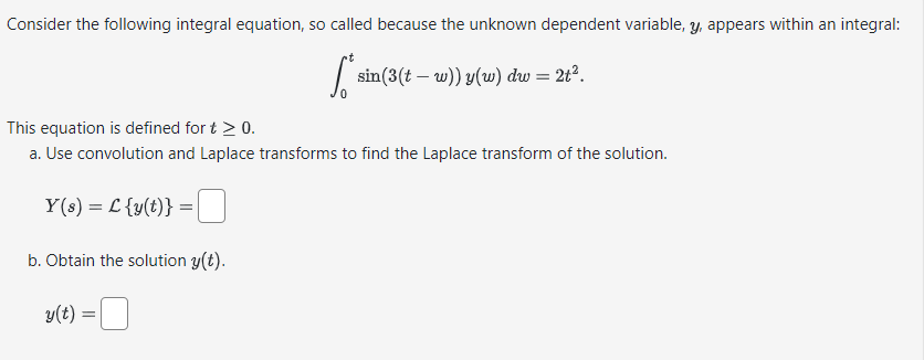 Solved Consider the following integral equation, so called | Chegg.com