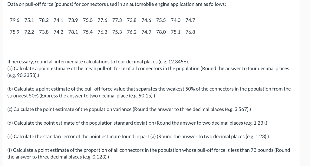 Solved Data on pull-off force (pounds) for connectors used | Chegg.com