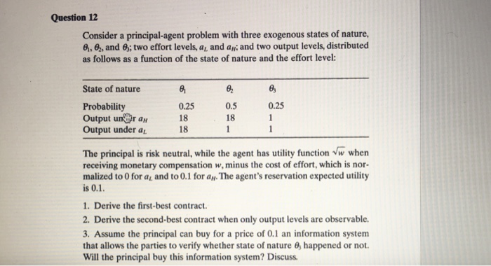 Solved Consider a principal-agent problem with three | Chegg.com