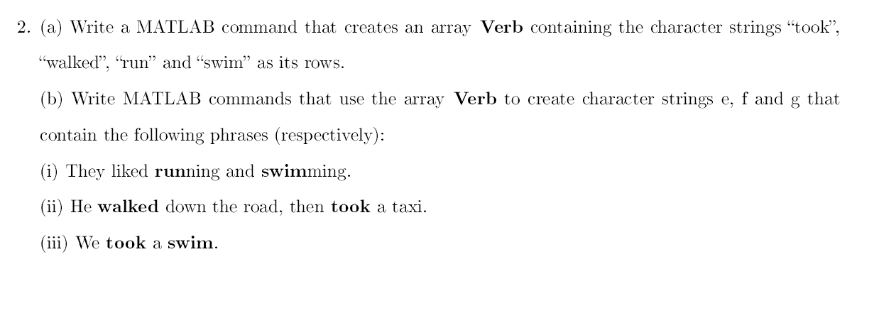 Solved 2. (a) Write a MATLAB command that creates an array | Chegg.com