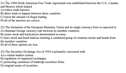 Solved 21) The 1994 North American Free Trade Agreement was | Chegg.com