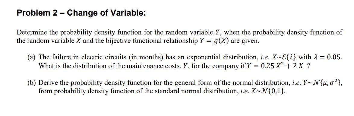 Solved Problem 2 - Change of Variable: Determine the | Chegg.com