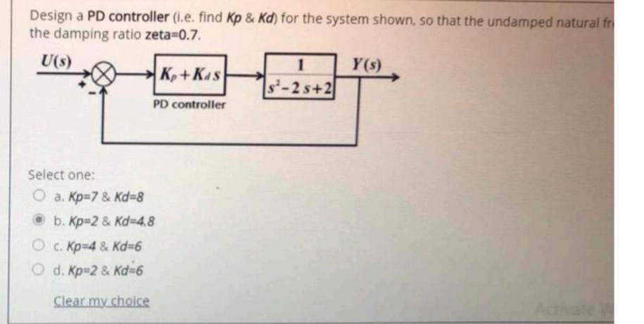 Solved Design a PD controller (i.e. find Kp & Kd) for the | Chegg.com