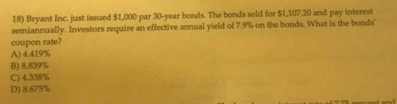 Solved 18) Bryant Inc. just issued $1,000 par 30-year bonds. | Chegg.com