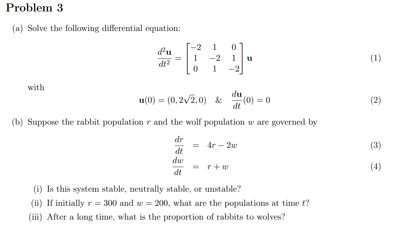 Solved Problem 3 (a) Solve the following differential | Chegg.com