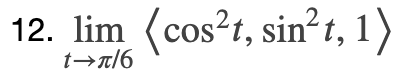 Solved Find the limit of the following vector-valued | Chegg.com