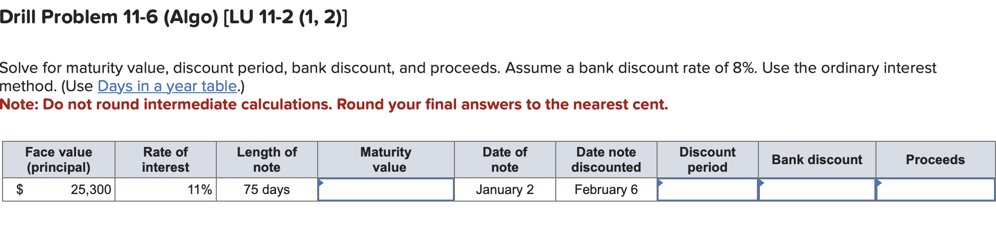 Solved olve for maturity value, discount period, bank | Chegg.com