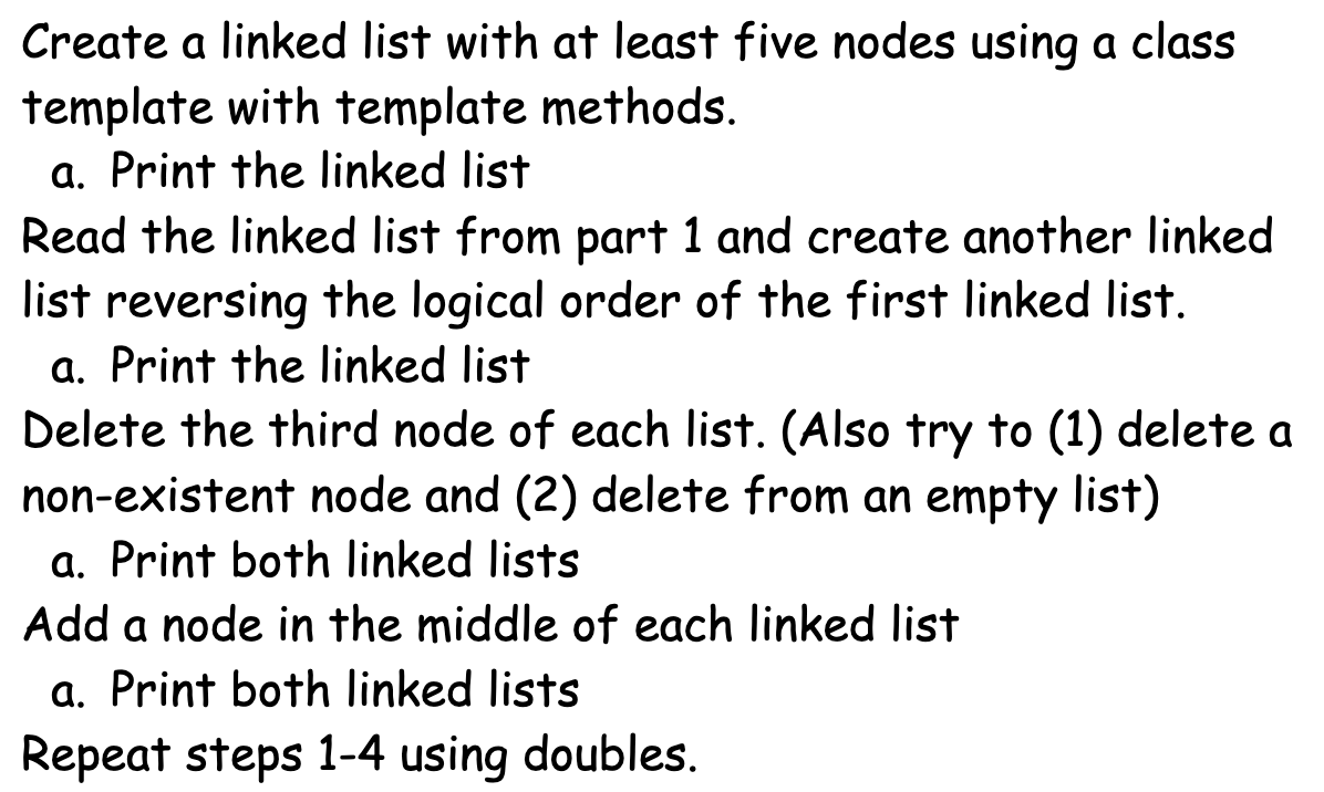 Solved Create a linked list with at least five nodes using a | Chegg.com