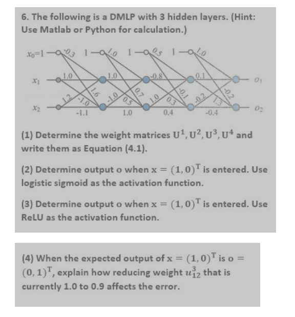 6. The following is a DMLP with 3 hidden layers. | Chegg.com