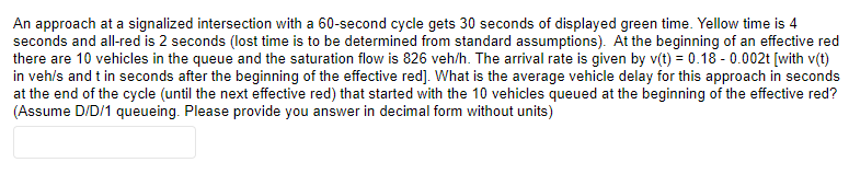 Solved An approach at a signalized intersection with a | Chegg.com