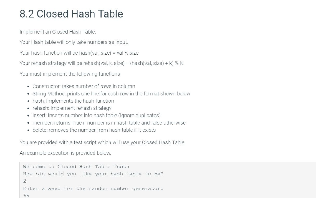 Solved 8.2 Closed Hash Table Implement an Closed Hash Table. | Chegg.com