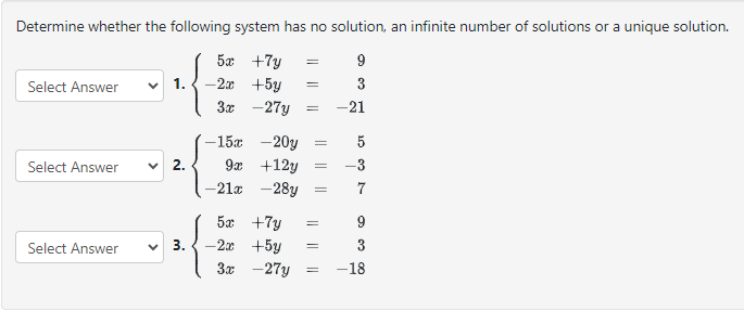 Solved Determine whether the following system has no | Chegg.com