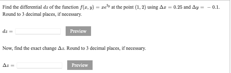 Solved Find the differential dz of the function f(x,y)=−8xy | Chegg.com