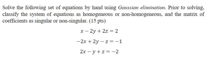 Solved Solve the following set of equations by hand using | Chegg.com