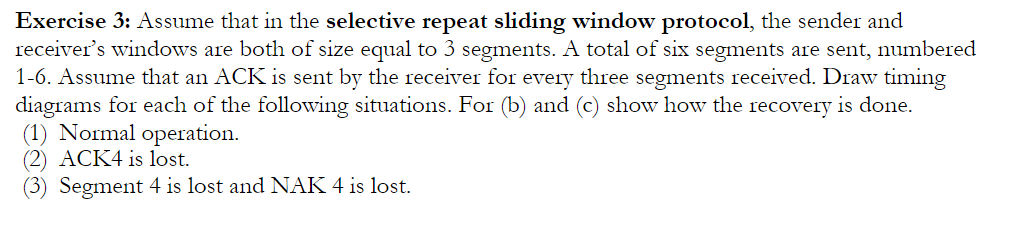 Exercise 3: Assume that in the selective repeat | Chegg.com