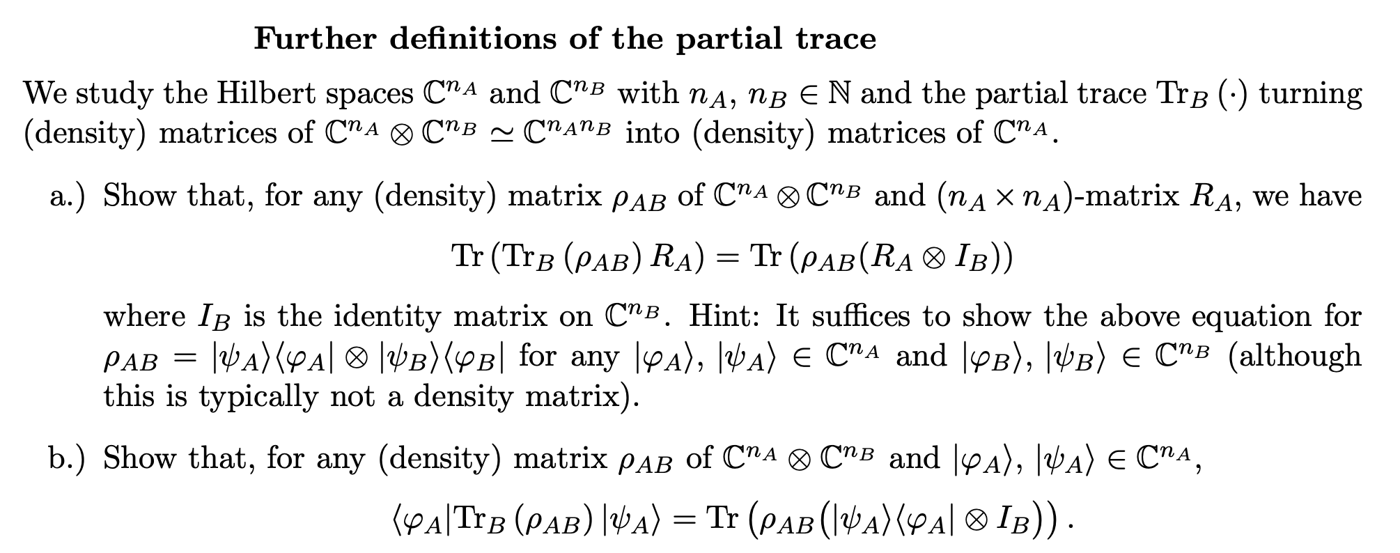Further definitions of the partial trace We study the | Chegg.com