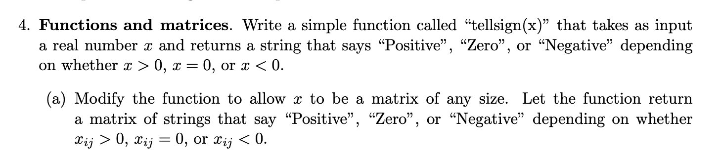 Solved 4. Functions and matrices. Write a simple function | Chegg.com