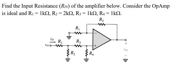 Solved Find the Input Resistance (RIN) of the amplifier | Chegg.com