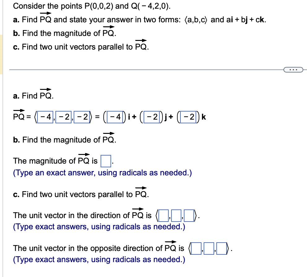 Solved Consider the points P(0,0,2) and Q(−4,2,0). a. Find | Chegg.com