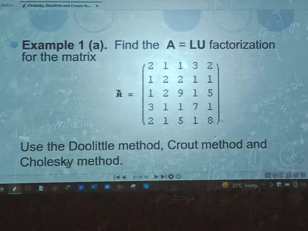 Solved Madale NS Cholesky, Doolittle and Crouts fa..... | Chegg.com