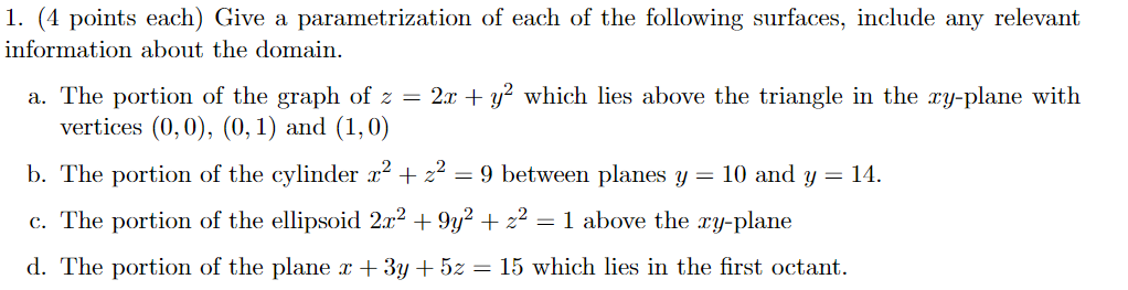 Solved (4 ﻿points each) ﻿Give a parametrization of each of | Chegg.com