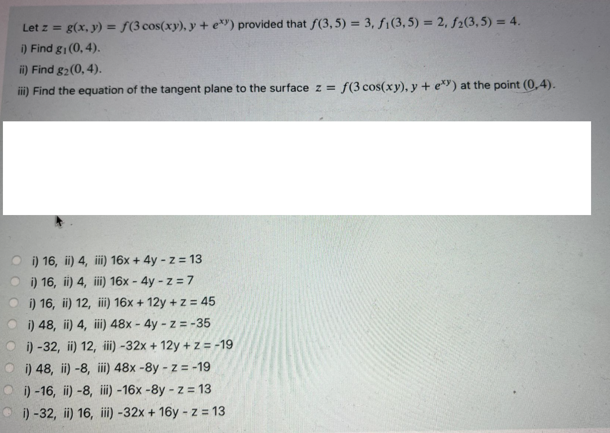 Solved Let z=g(x,y)=f(3cos(xy),y+exy) provided that | Chegg.com Solved Let z=g(x,y)=f(3cos(xy),y+exy) provided that | Chegg.com