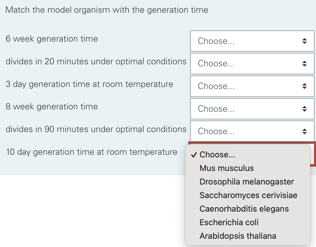 Solved Match the model organism with the generation time 6 | Chegg.com