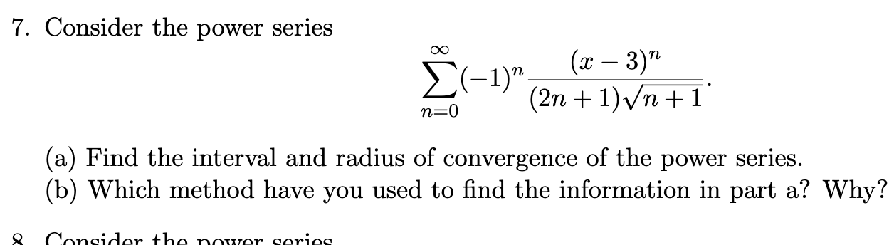 Solved 7. Consider the power series | Chegg.com