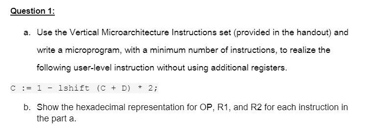 Question 1: a. Use the Vertical Microarchitecture | Chegg.com