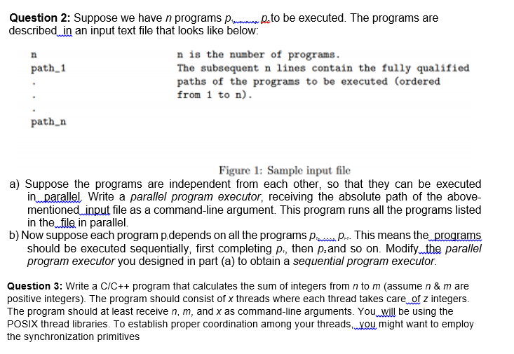 Question 2: Suppose we have n programs Pimonds to be | Chegg.com