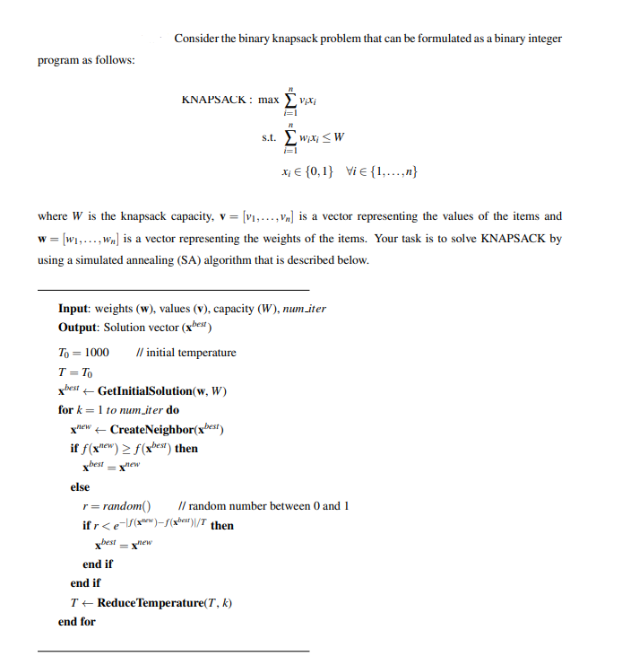 Solved Consider the binary knapsack problem that can be | Chegg.com Solved Consider the binary knapsack problem that can be | Chegg.com