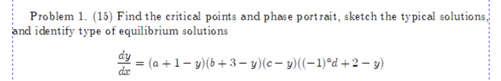 Solved Problem 1. (15) Find the critical points and phase | Chegg.com