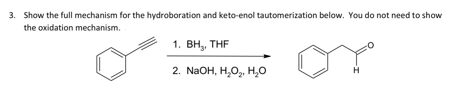Solved 3. Show the full mechanism for the hydroboration and | Chegg.com