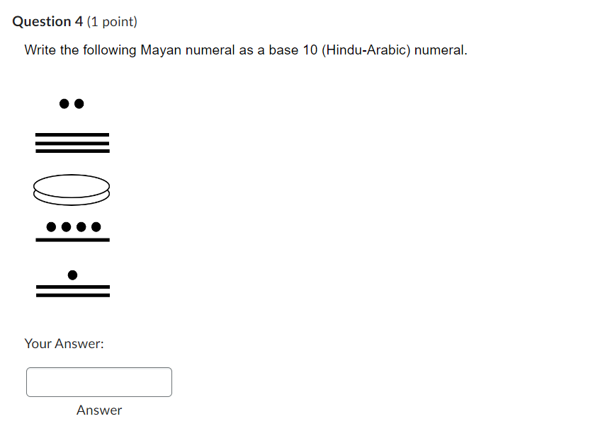 Solved Write the following Mayan numeral as a base 10 | Chegg.com
