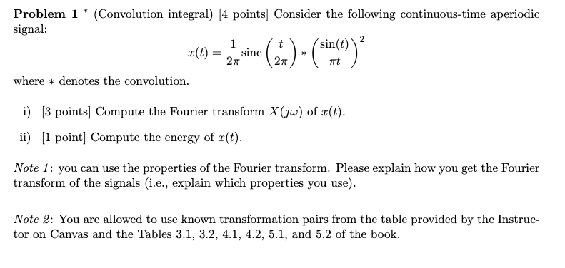 Solved Problem 1 signal: (Convolution integral) [4 points] | Chegg.com