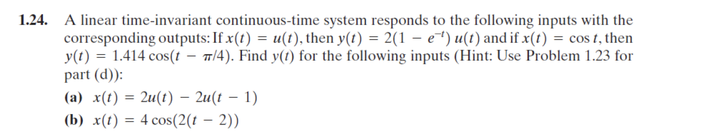 Solved 24. A linear time-invariant continuous-time system | Chegg.com