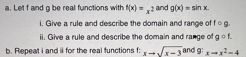 Solved = a. Let f and g be real functions with f(x) = x2 and | Chegg.com