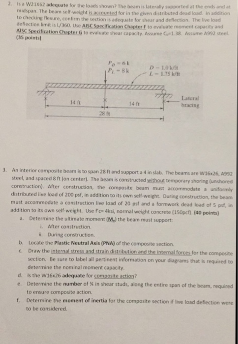 Is a W21X62 adequate for the loads shown? The beam is | Chegg.com