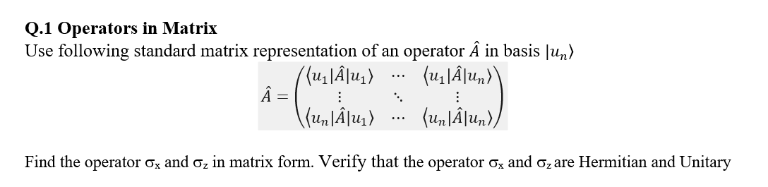 Solved Q.1 Operators in Matrix Use following standard matrix | Chegg.com