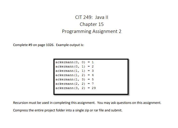 Solved 9. Ackermann’s Function Ackermann’s function is a | Chegg.com
