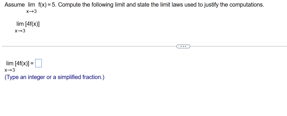 Solved Assume limx→3f(x)=5. ﻿Compute the following limit and | Chegg.com