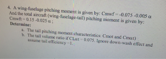 Solved 4. A wing-fuselage pitching moment is given by: Cmwf | Chegg.com